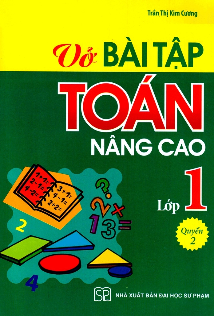 [ Sách ] Vở Bài Tập Toán Nâng Cao Lớp 1 (Quyển 2) | sachbanchay.vn