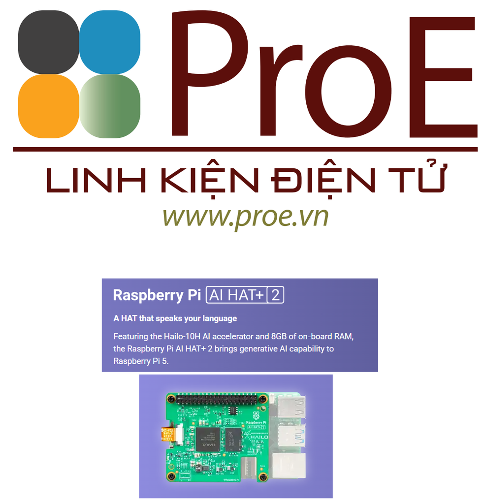 Raspberry Pi AI HAT+ 2 | Điện tử ProE