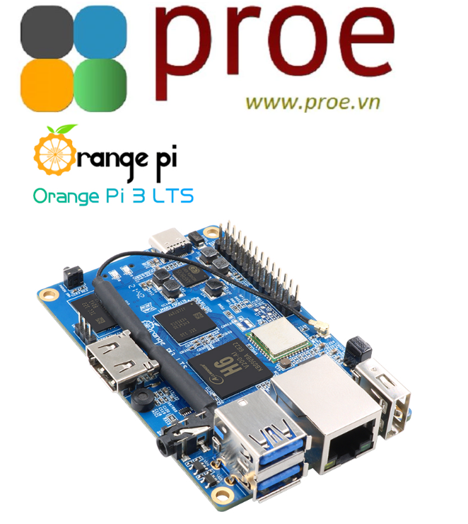 Orange Pi 3 LTS | Điện tử ProE