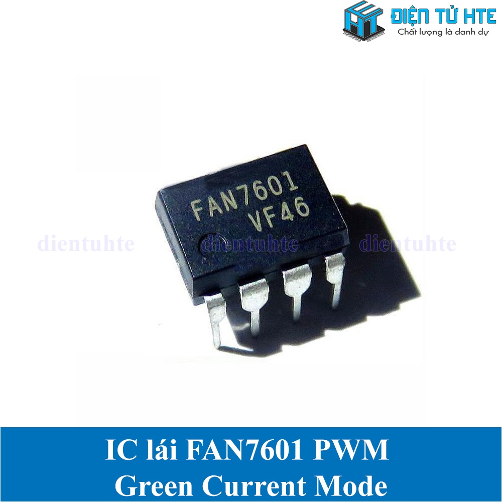 IC điều khiển PWM Green Current Mode 8 chân FAN7601 | Điện Tử HTE