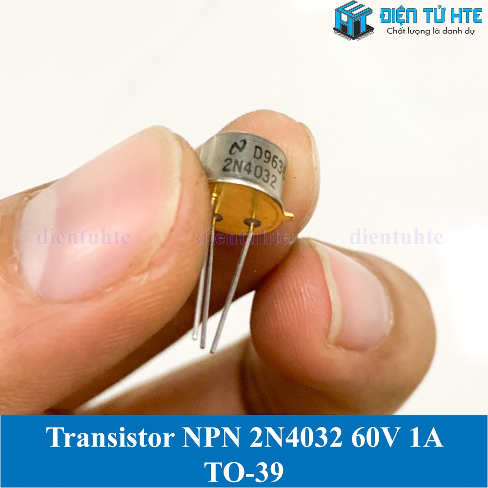 Transistor PNP 2N4032 60V 1A chân cắm TO-39 | Điện Tử HTE
