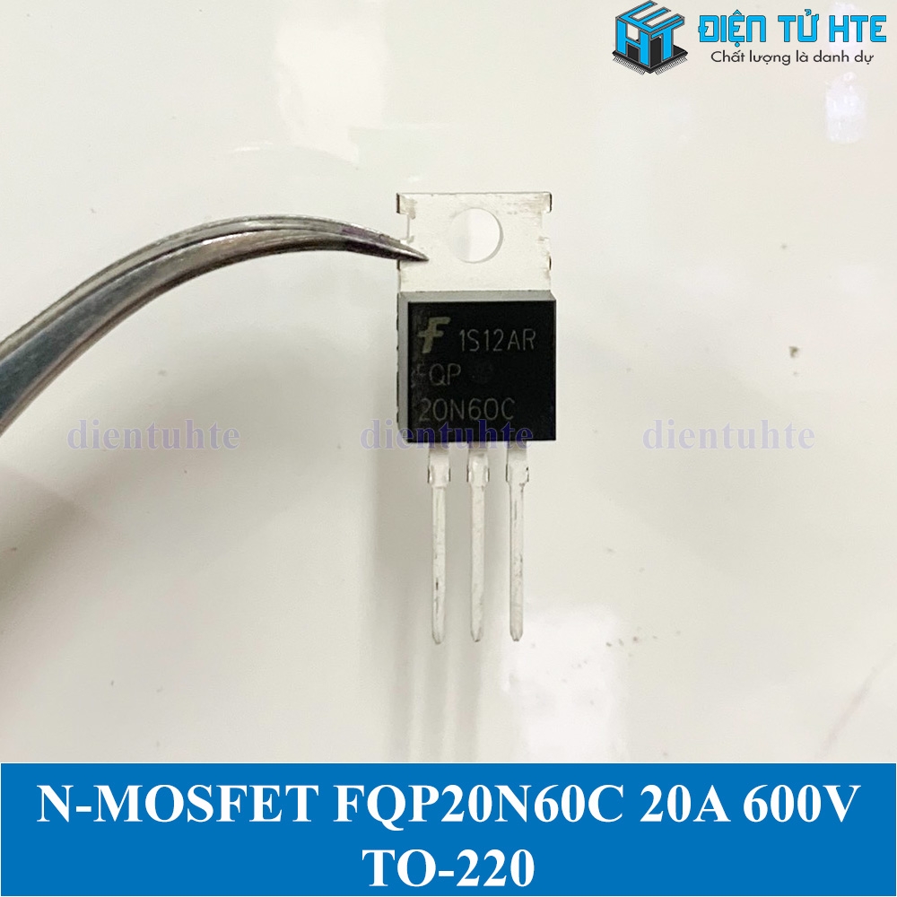 N-MOSFET công suất 20N60 FQP20N60C 20A 600V TO-220 | Điện Tử HTE