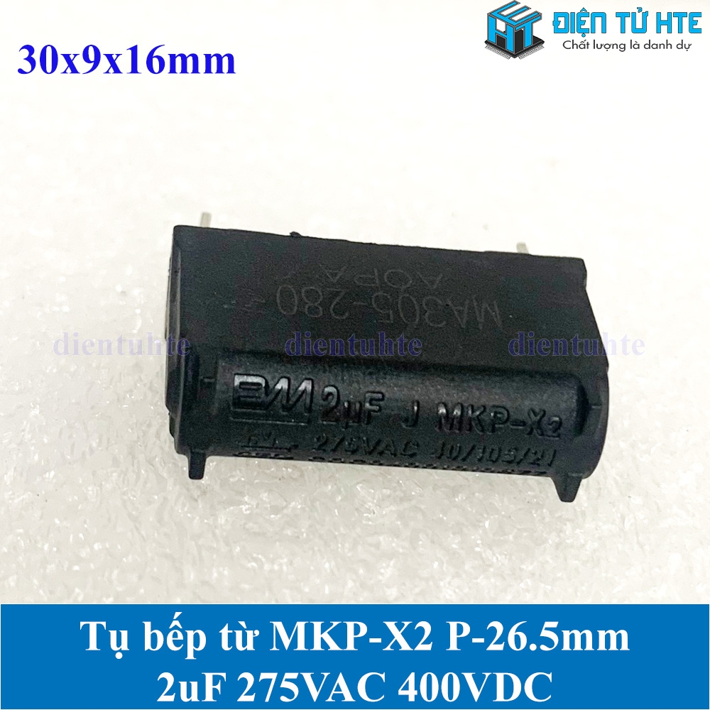 Tụ bếp từ MKP-X2 2uF 275VAC 400DC pitch 26.5mm Đen size 30x9x16mm ...