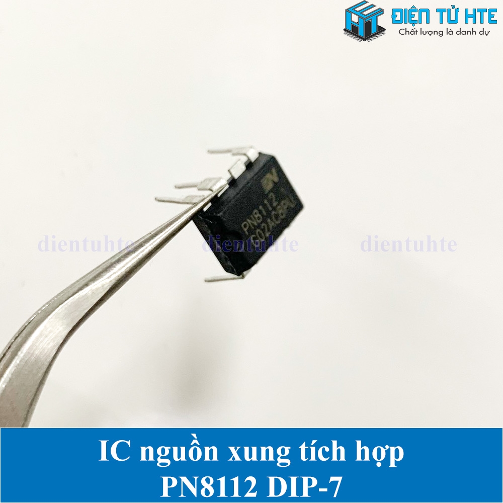 IC nguồn xung tích hợp PN8112 DIP-7 chính hãng | Điện Tử HTE