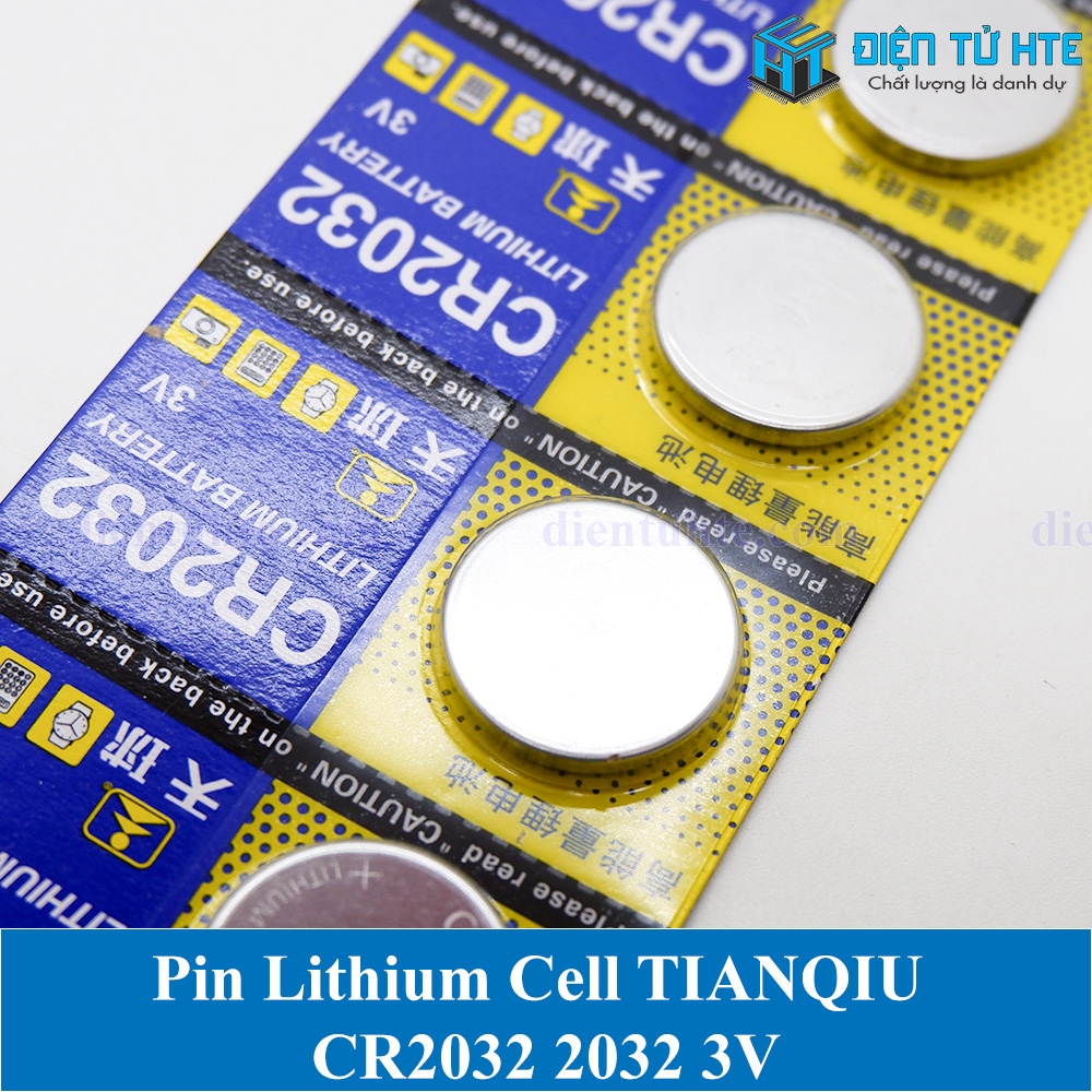 Pin Lithium Cell TIANQIU CR2032 2032 3V (Trong vỉ) | Điện Tử HTE