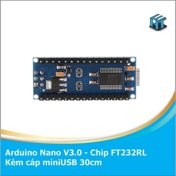 Arduino Nano dùng chip FT232RL - kèm cáp USB | Điện Tử HTE