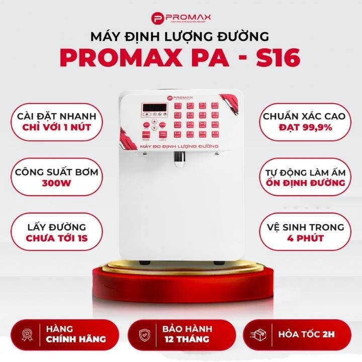Máy đo định lượng đường Promax PA-S16 - 16 mức - 8.5 lít