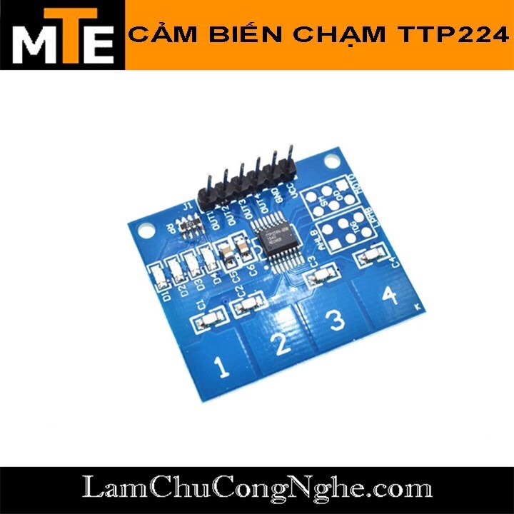 Cảm biến chạm 4 phím TTP224 - Module touch sensor cảm ứng điện dung MTE