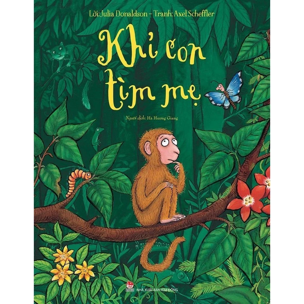 Khỉ con tìm mẹ - Sách tranh của tác giả Julia Donaldson & Alex ...