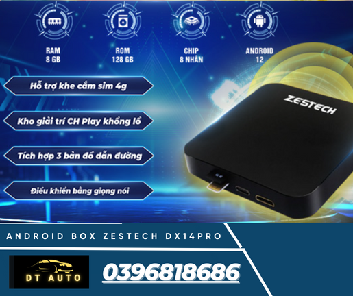 Android Box Zestech DX14 Pro cho ô tô điện DT Auto