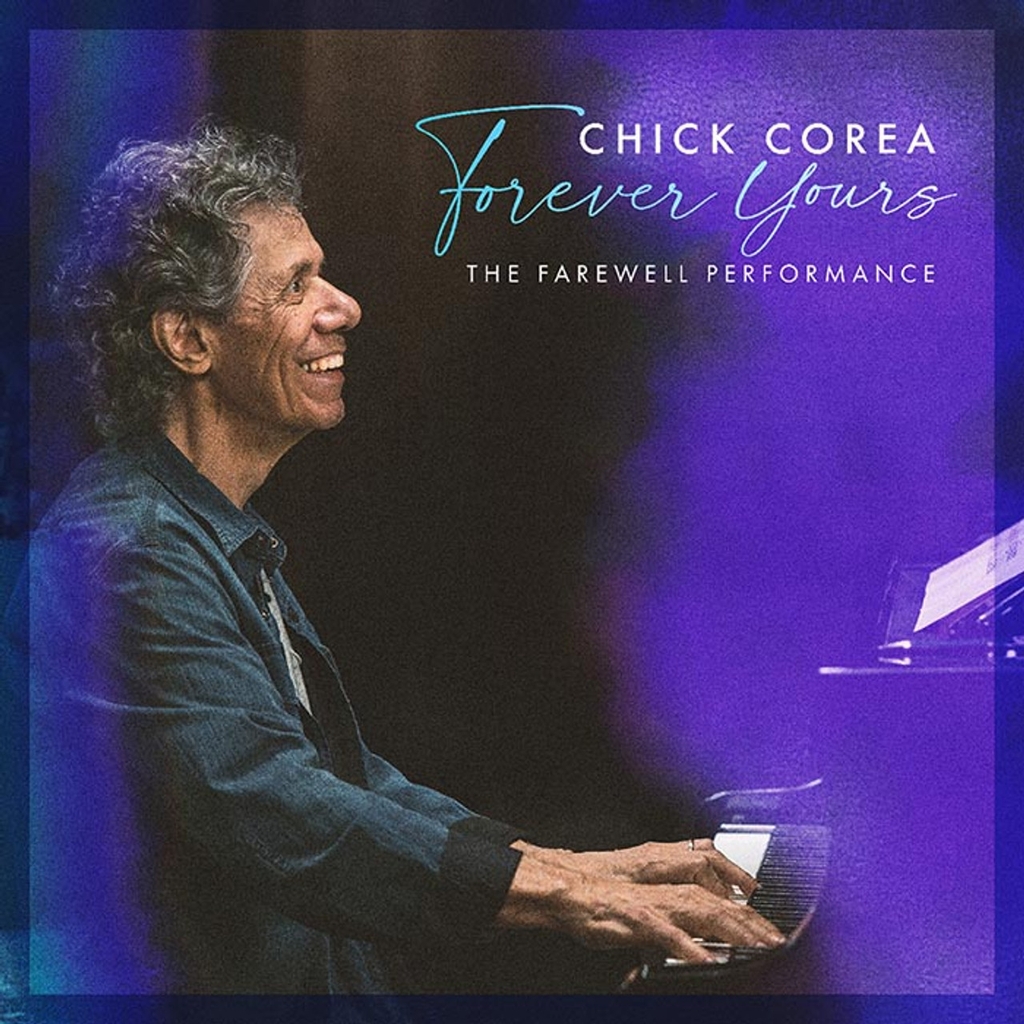 Chick Corea - Chick Corea Forever Yours: The Farewell Concert 2LP