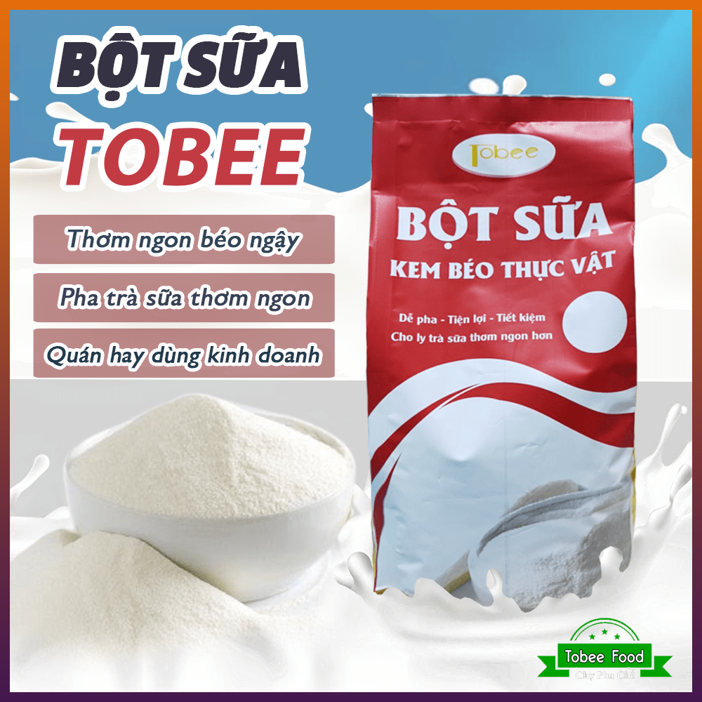 Bột sữa Tobee (1kg) - Bột kem béo pha trà sữa thơm ngon béo ngậy | Mua ngay