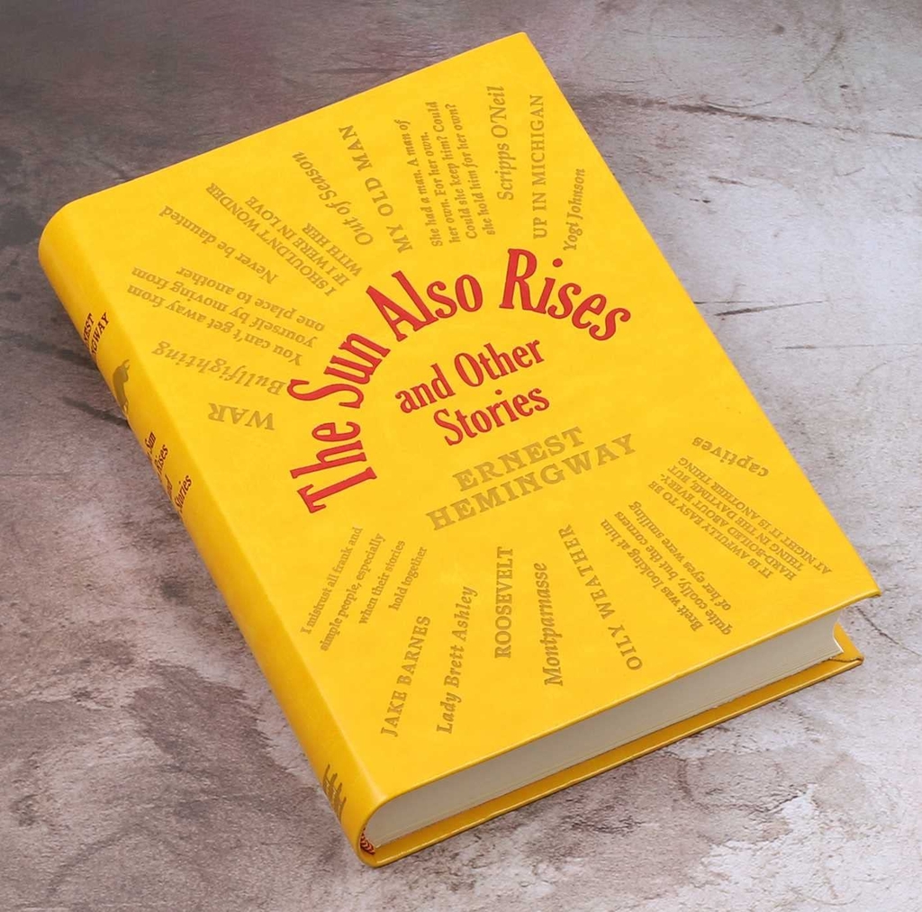 The Sun Also Rises and Other Stories
