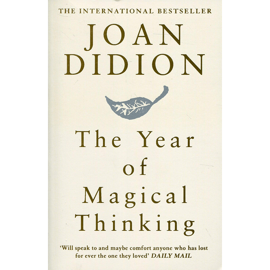 The Year of Magical Thinking