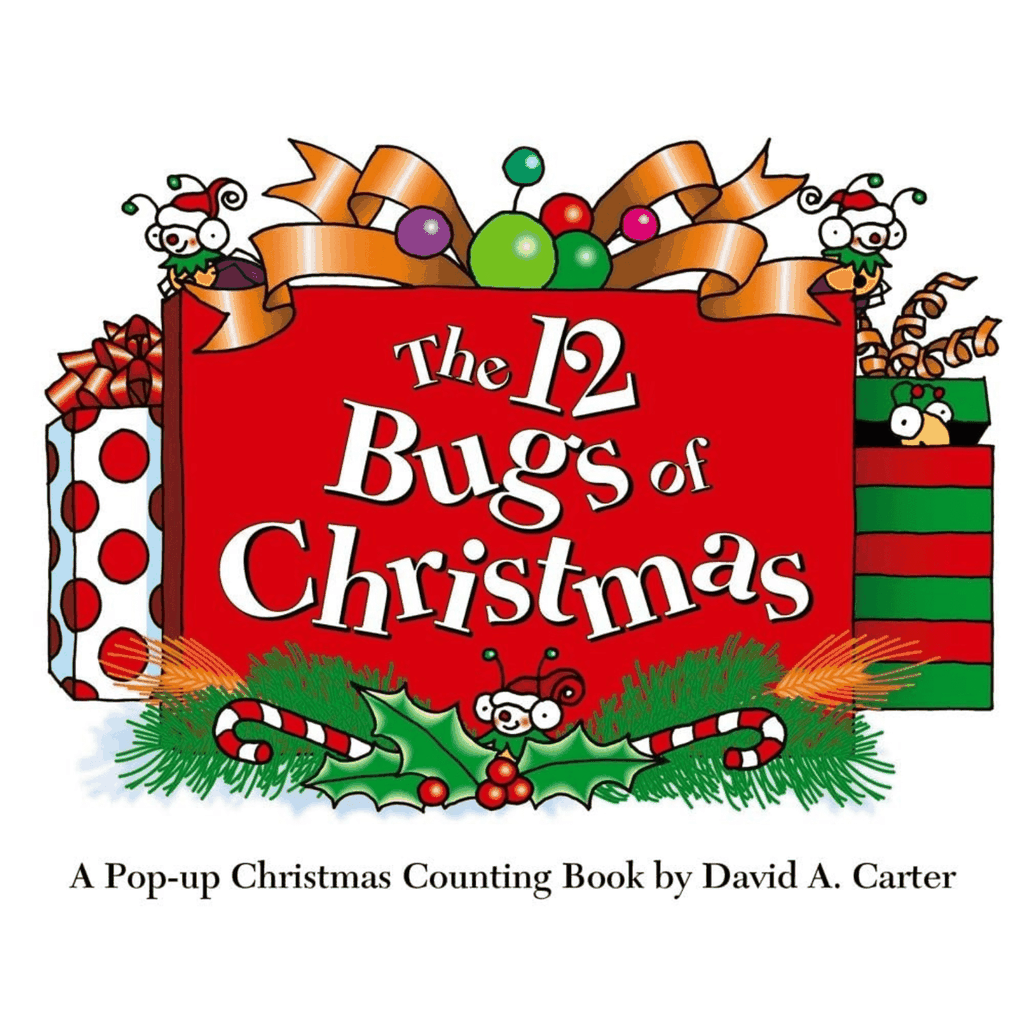 The 12 Bugs of Christmas: A Pop-up Christmas Counting Book