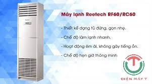 Máy lạnh tủ đứng Reetech 6.5Hp RF60/RC60 ( 60.000btu _ 3 Pha ) | Điện Máy T