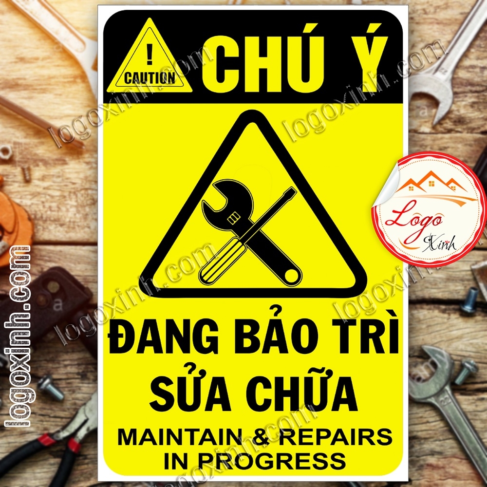 Logo Tem Sticker BiỂn CẢnh BÁo Đang BẢo TrÌ SỬa ChỮa Maintain And Repair In Progress BiỂn CẢnh
