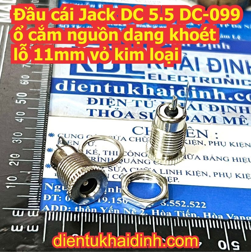 Đầu cái Jack DC 5.5x2.1mm / 5.5x2.5mm DC-099 ổ cắm nguồn dạng khoét lỗ 11mm vỏ kim loại kde9321