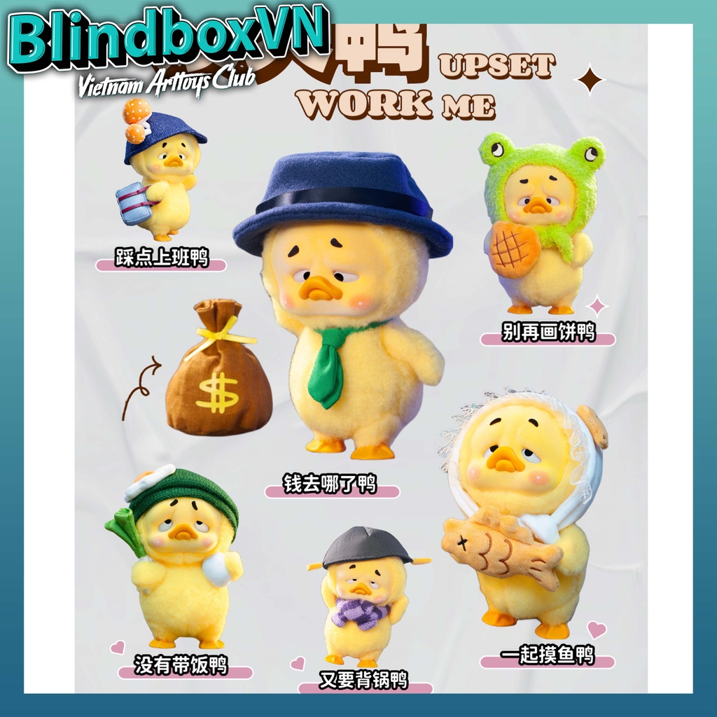 Blindbox UPSET DUCK VER. 1 WORK UPSETS ME SERIES ( Chính hãng )