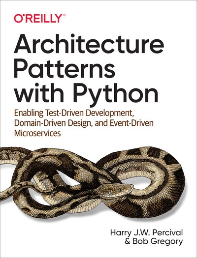 Architecture Patterns with Python – Sách TDD, DDD, Microservices Python (2020)