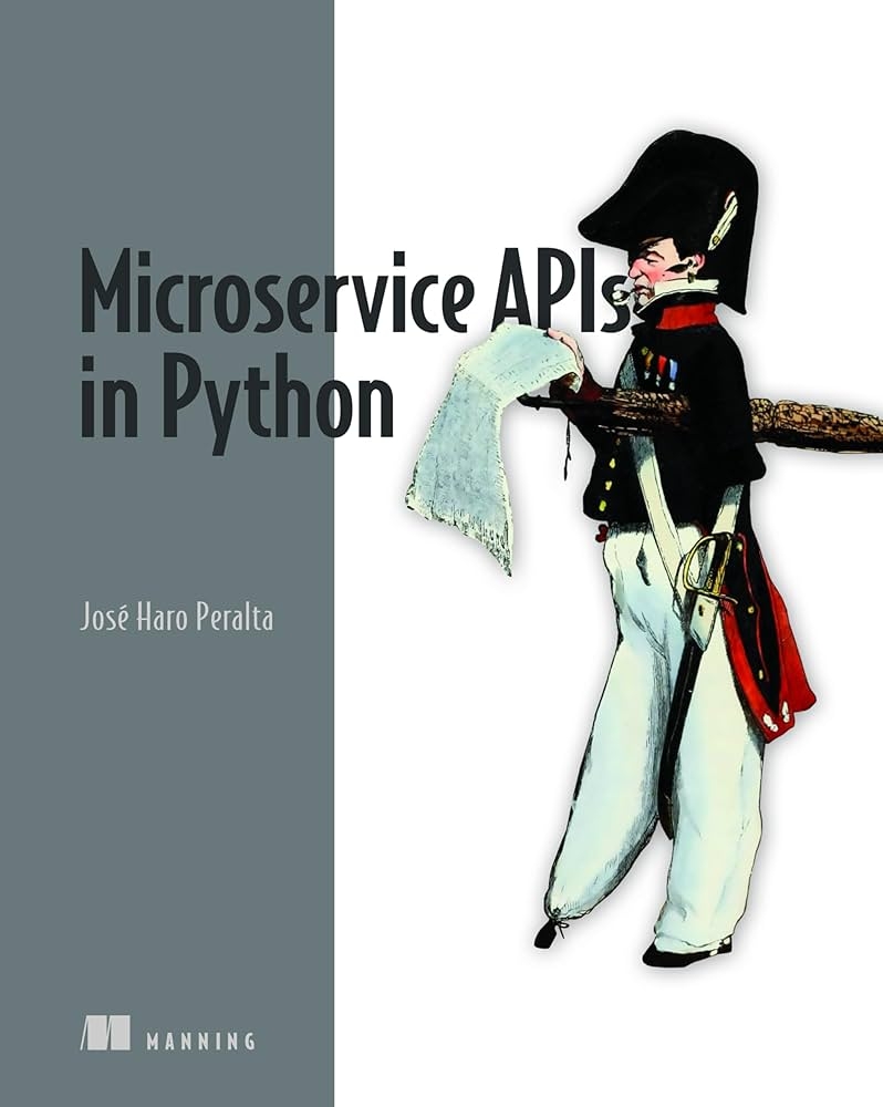 Microservice APIs Python – Sách FastAPI, Flask, OpenAPI (2023)