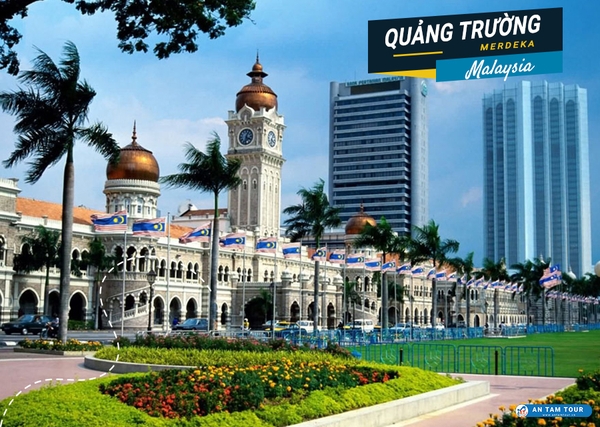 Merdeka Square - quảng trường lịch sử có ý nghĩa to lớn với Malaysia ...