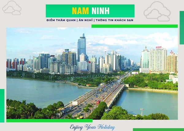 Kinh Nghiệm Du Lịch Nam Ninh Trung Quốc - Antamtour | Antamtour.vn