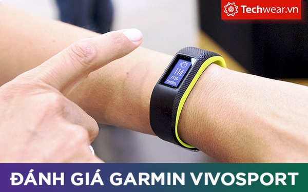 Đánh giá Garmin Vivosport: vừa đủ cho người dùng cần GPS | Techwear.VN