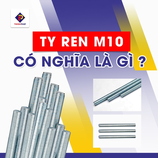 "Ty ren M10" có nghĩa là gì?