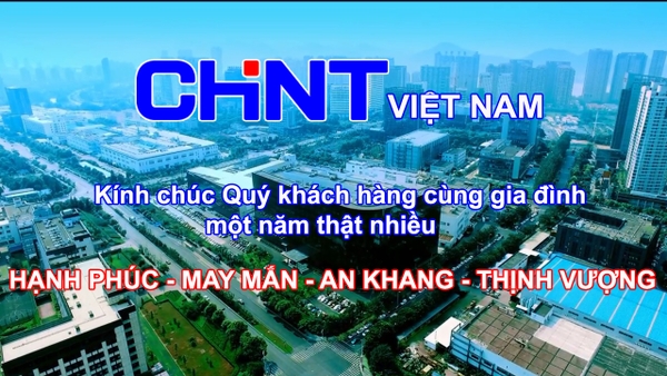 CHINT VIỆT NAM - CHÚC MỪNG NĂM MỚI