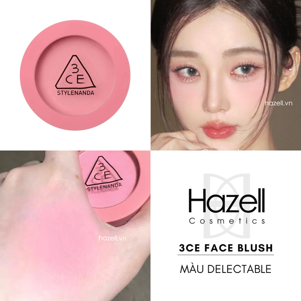 Phấn má 3CE Face Blush 5.5g - Delectable - HÀNG NHẬP KHẨU