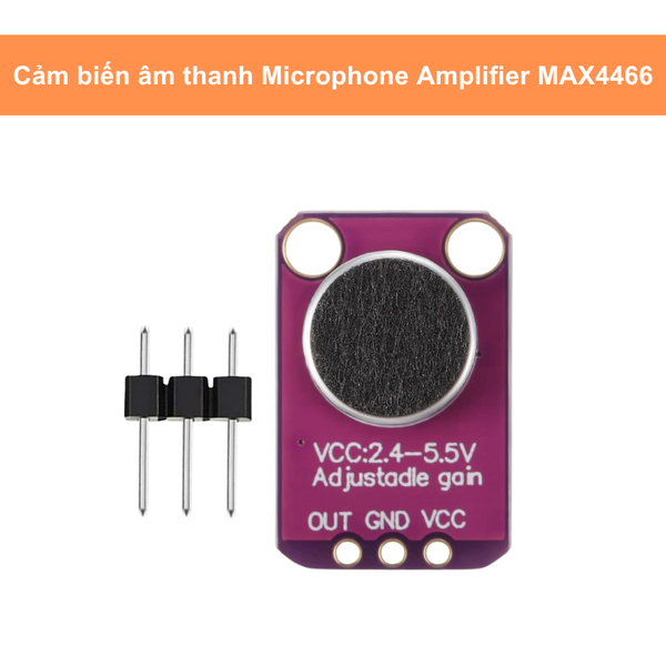 Cảm biến âm thanh Microphone Amplifier MAX4466 | Linh Kiện Điện Tử 3M