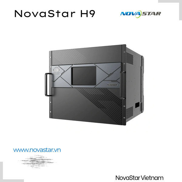 NovaStar H Series | Model H9 – Bộ Xử Lý Video Wall Cao Cấp Cho LED Siê ...
