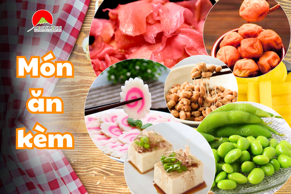 Món Ăn Kèm Kèm Nhật Bản | Giá Rẻ Chất Lượng Nhật Tại Moshi Moshi