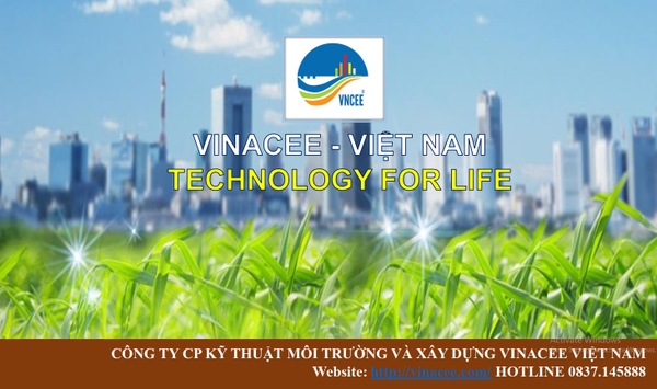 Thông tin giới thiệu về Nhà thầu xử lý môi trường VINACEE Việt Nam 202 ...