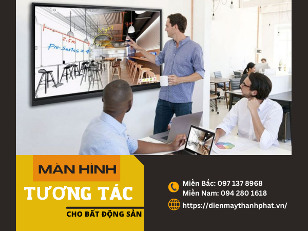 Màn Hình Tương Tác Cho Ngành Bất Động Sản