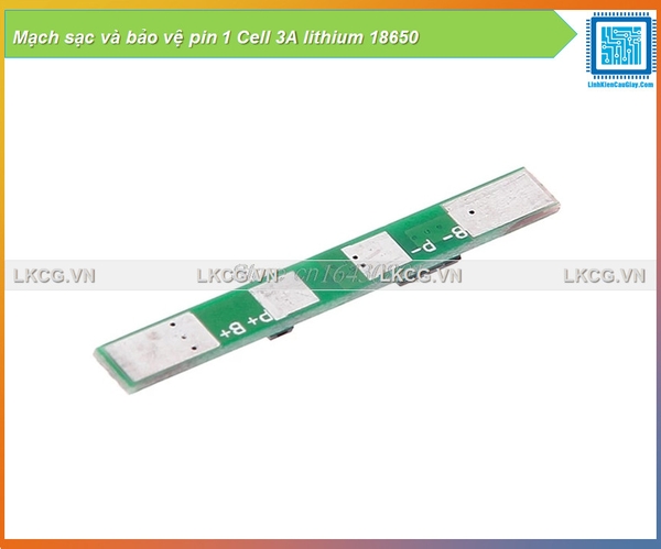 Mạch sạc và bảo vệ pin 1 Cell 3A lithium 18650 Linh kiện Cầu Giấy