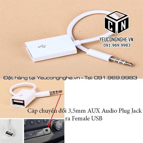 Cáp chuyển đổi 3,5mm AUX Audio Plug Jack ra Female USB