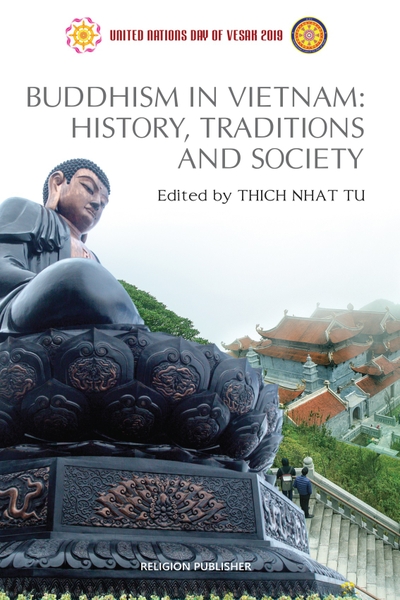Buddhism in Vietnam History, Tradition and Society by Thich Nhat Tu ...