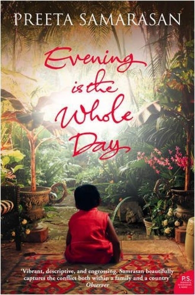 Evening Is the Whole Day by Preeta Samarasan - Bookworm Hanoi