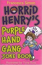 Horrid Henrys Purple Hand Gang by Francesca Simon - Bookworm Hanoi
