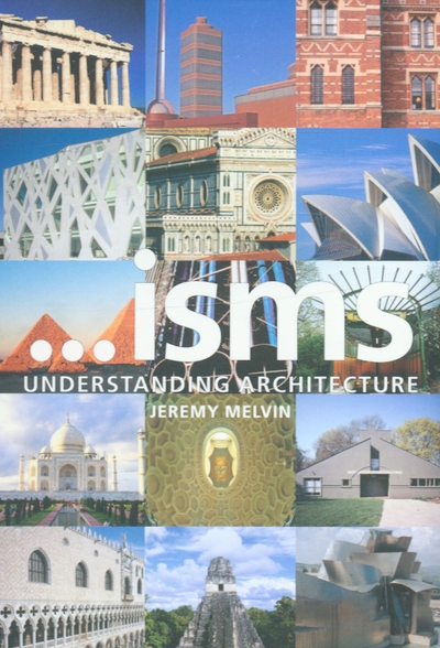 Isms Understanding Architecture by Jeremy Melvin - Bookworm Hanoi