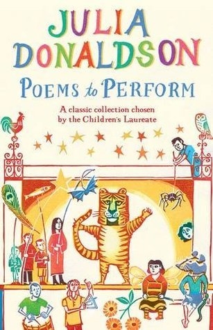 Poems To Perform by Julia Donaldson - Bookworm Hanoi