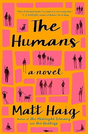 The Humans by Matt Haig - Bookworm Hanoi
