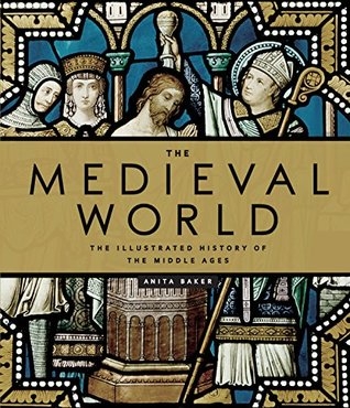 The Medieval World by Anita Baker - Bookworm Hanoi