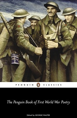 The Penguin Book of First World War Poetry by George Walter - Bookworm ...