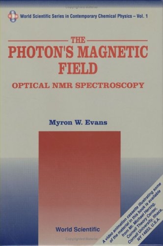 The Photon's Magnetic Field by Myron W Evans - Bookworm Hanoi
