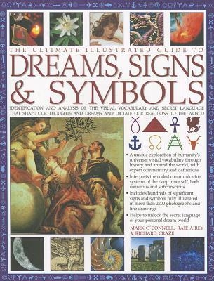 The Ultimate Illustrated Guide To Dreams Signs And Symbols by Mark O ...