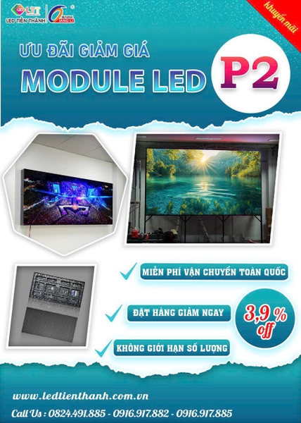 Ưu Đãi Đặc Biệt Module LED P2 Indoor – Giảm 3.9% & Miễn Phí Giao Hàng