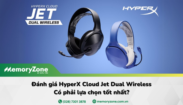 HyperX Cloud Jet Dual Wireless review - Hiệu năng âm thanh ấn tượng